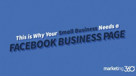 This is Why Your Small Business Needs a Facebook Business Page (And How ...
