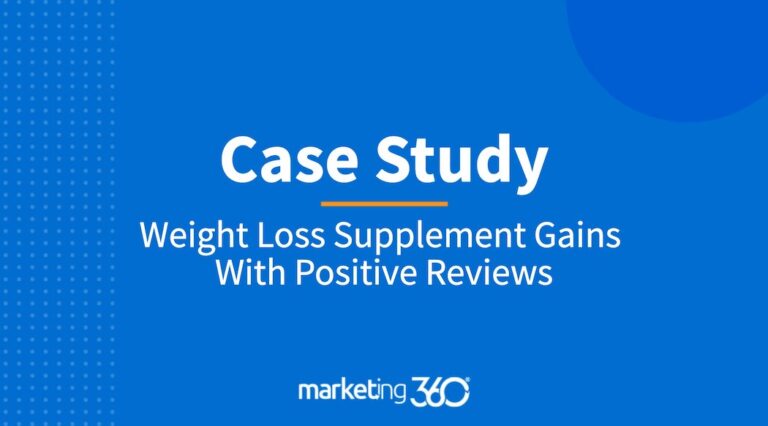 Case Study: Weight Loss Supplement Gains With Positive Reviews ...