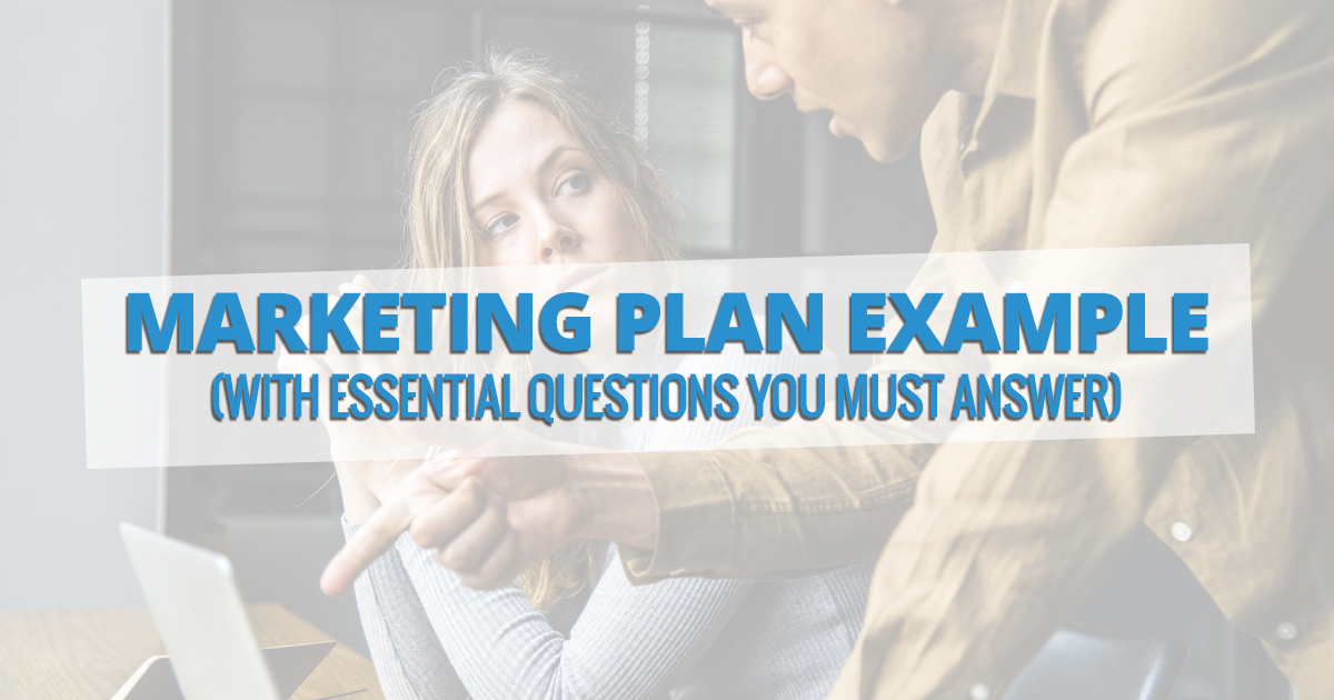 Marketing Plan Example (With Essential Questions You Must Answer ...