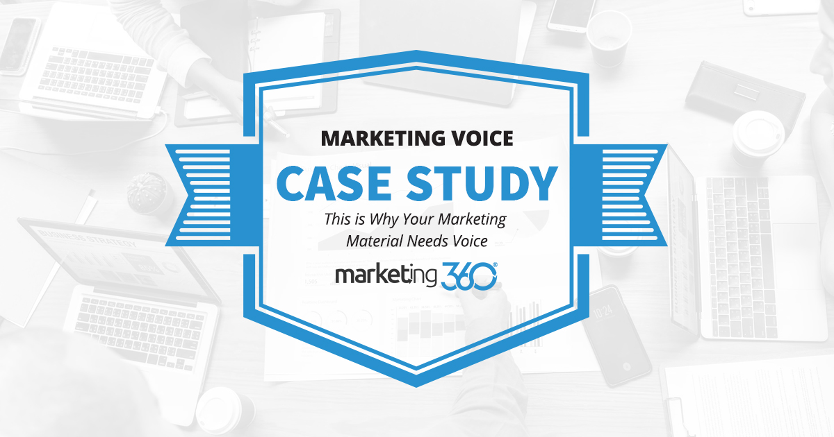Case Study: This is Why Your Marketing Material Needs Voice - Marketing ...