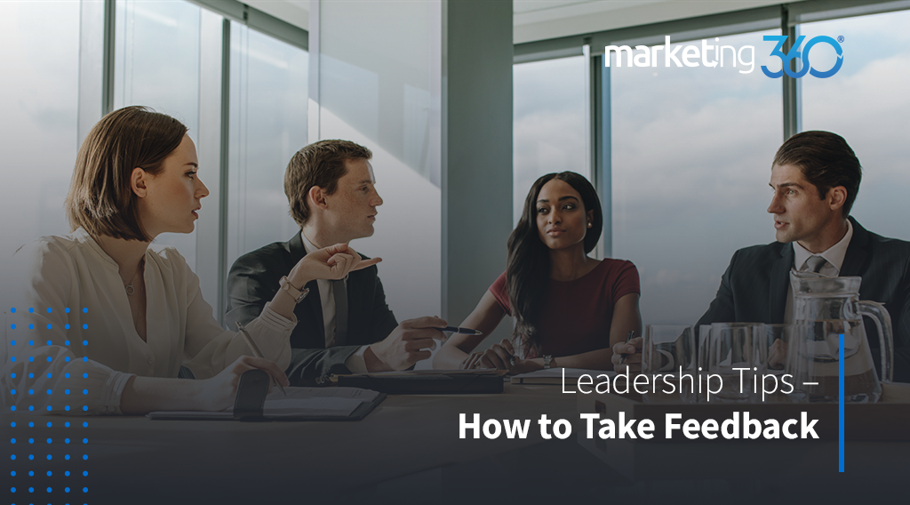 How to Take Feedback Like a Leader