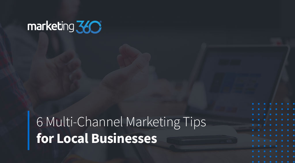Multi-Channel Marketing: What is it and How to Get it Right