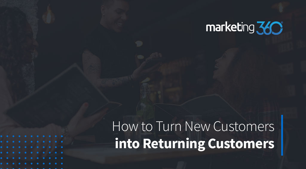 7 Tips for Retaining New Customers