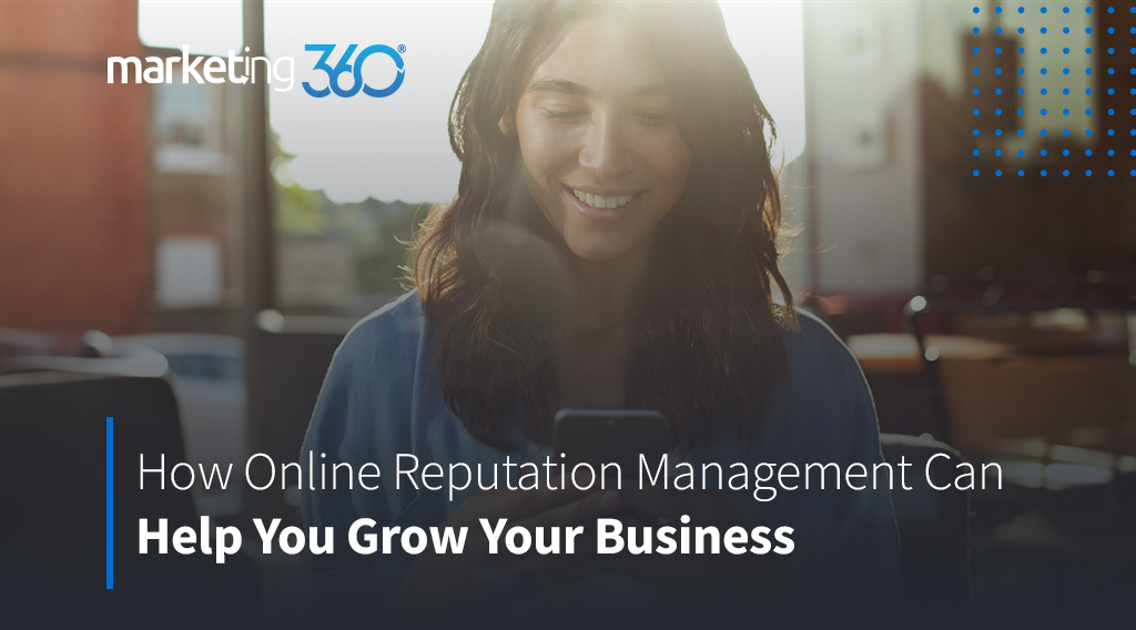 How Online Reputation Management Can Help You Grow Your Business ...