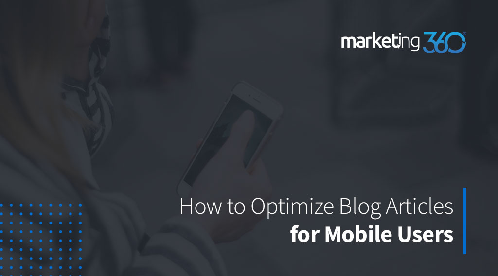 6 Tips for Optimizing Blogs for Mobile Users