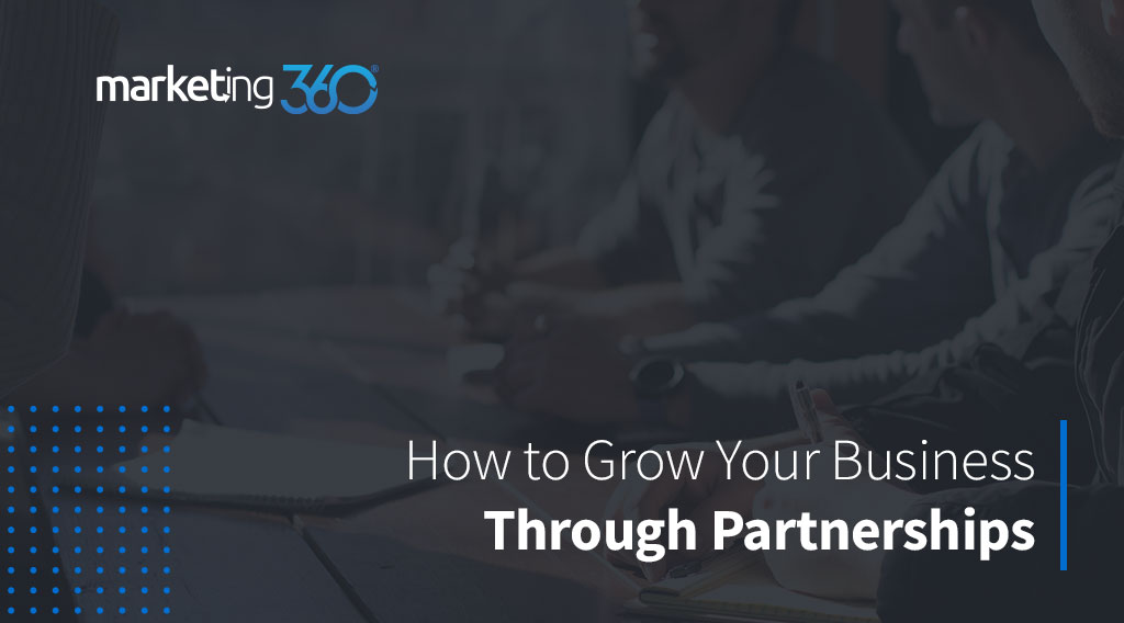 Grow Your Business Through Partnerships