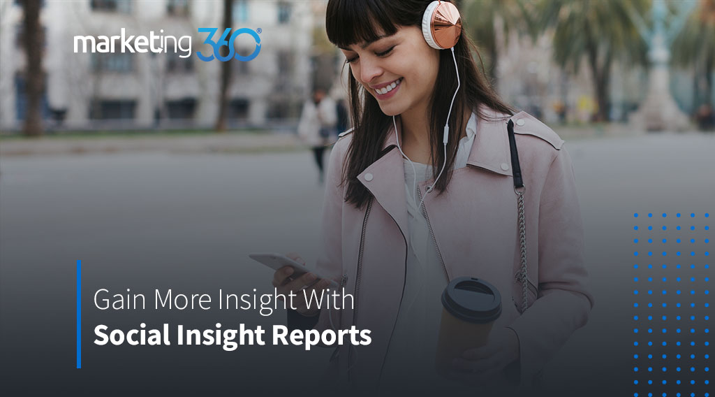 Monitor Your Social Presence With Social Insight Reports