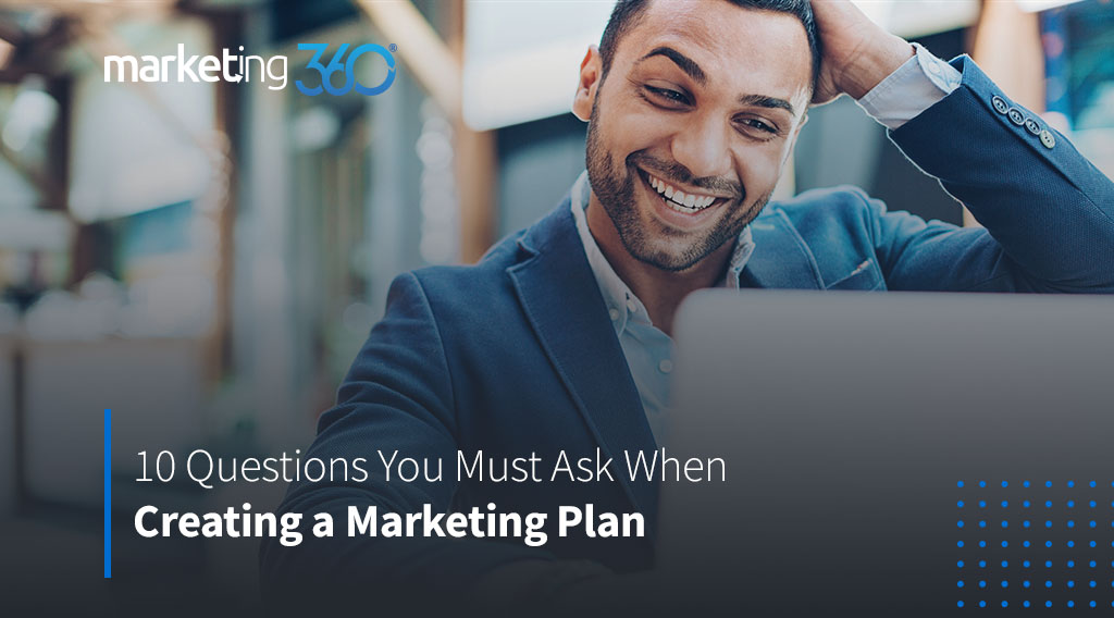 Creating A Marketing Plan - Marketing 360® Blog