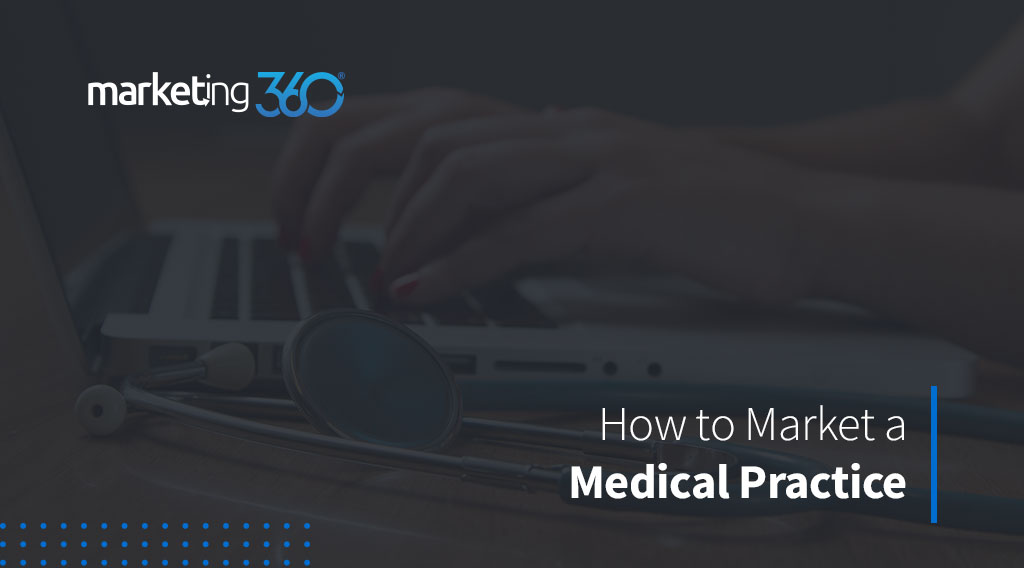 7 Medical Marketing Tips to Grow Your Practice