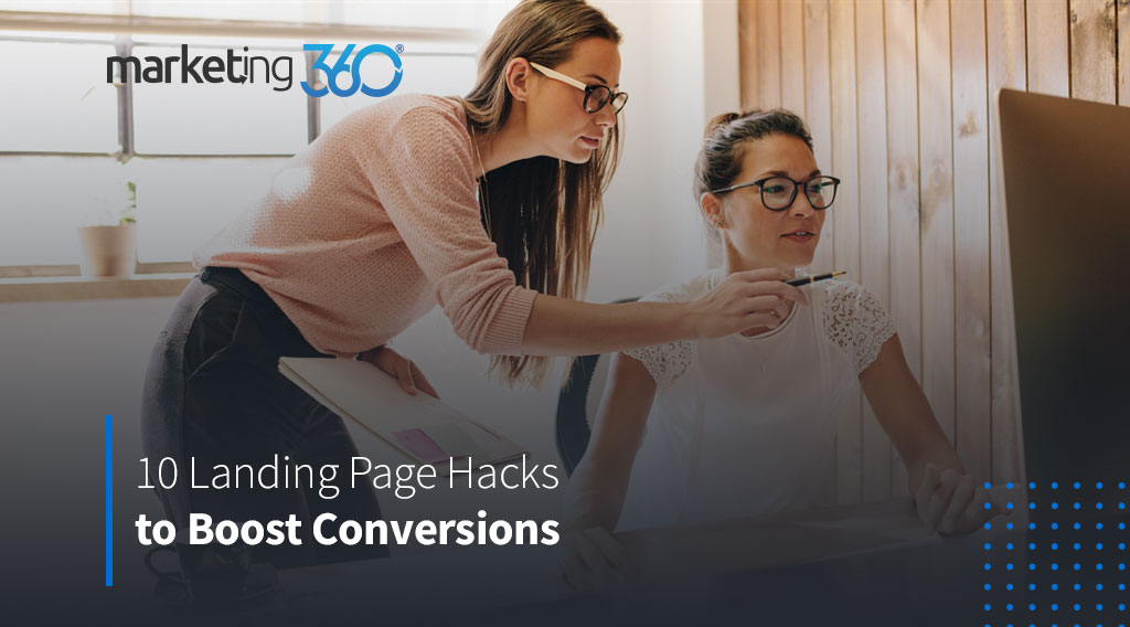 10 Landing Page Design Hacks to Drive Conversions