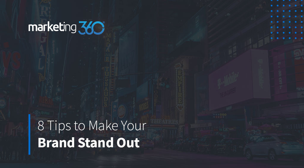 How to Make Your Brand Stand Out