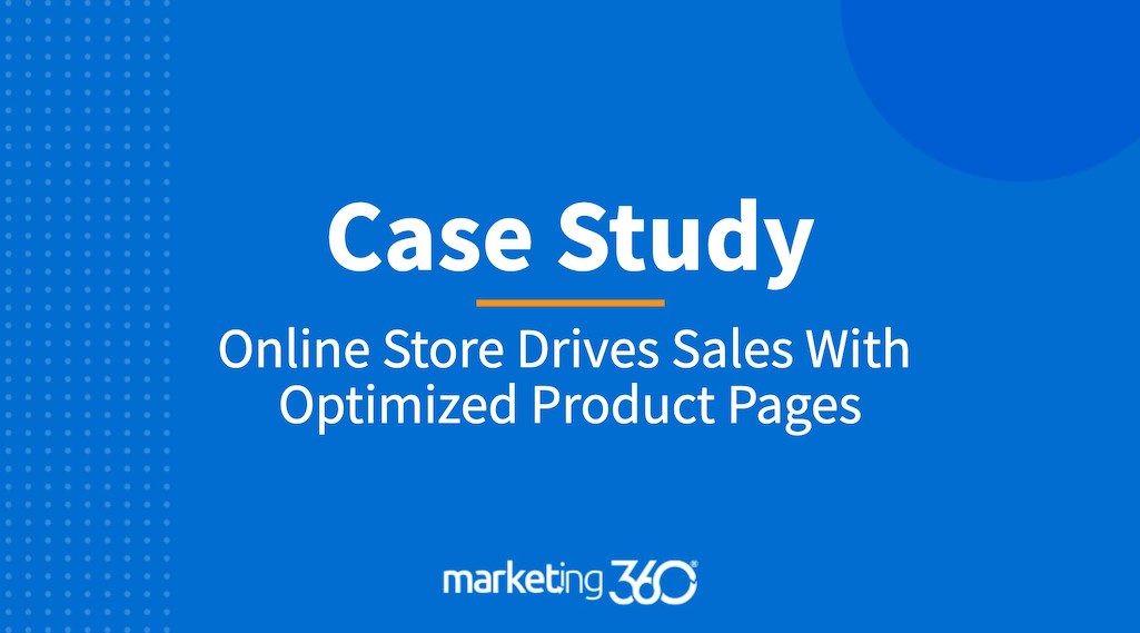 Case Study: Online Store Drives Sales With Optimized Product Pages