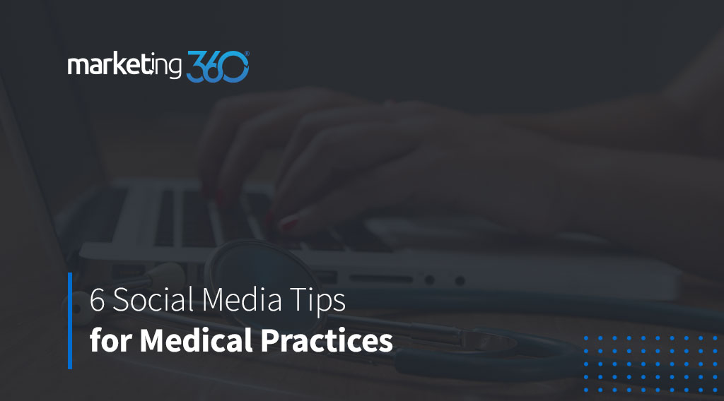 7 Ways to Leverage Social Media for Your Medical Practice