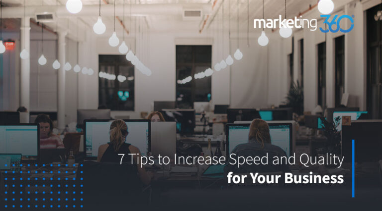 How to Increase Speed and Quality for Your Business