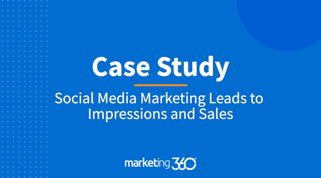 Case Study: Social Media Marketing Leads to Impressions and Sales