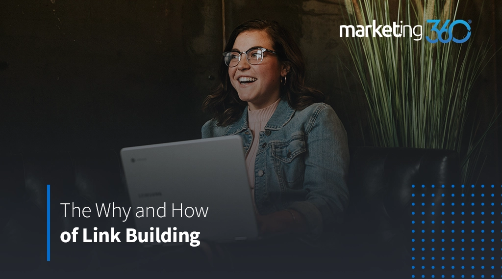 The Why and How of Link Building