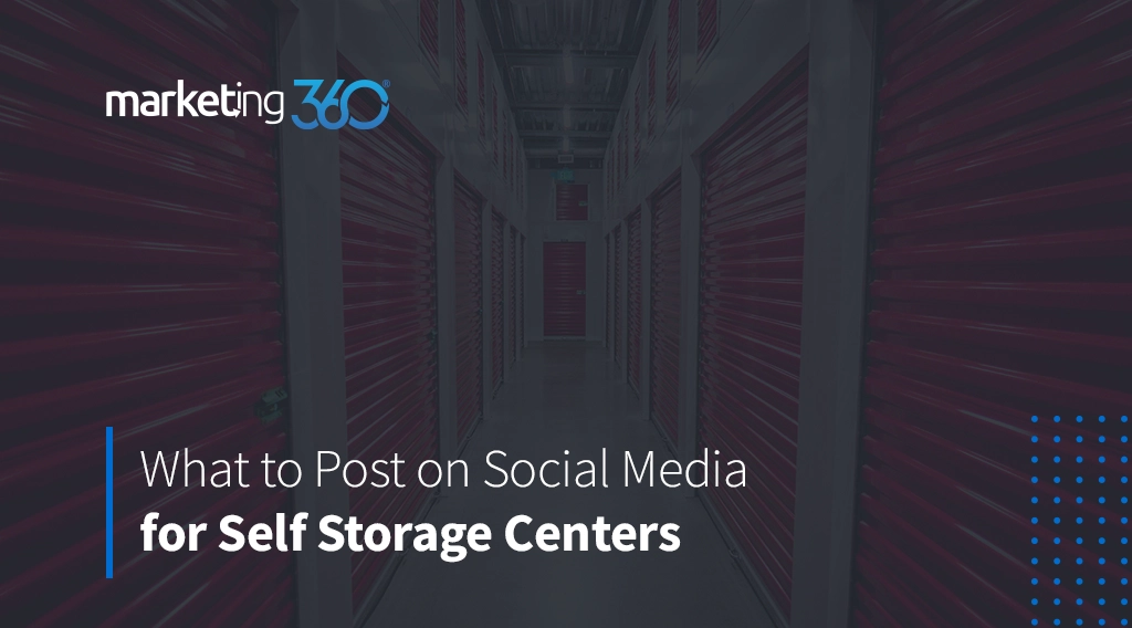 Social Media Post Ideas for Self Storage Centers