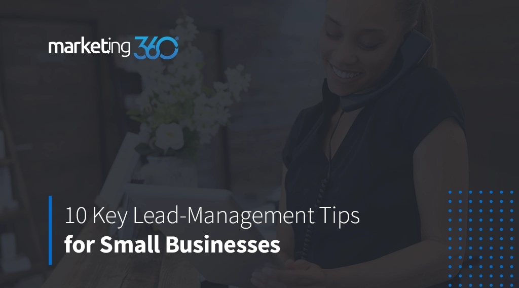 10 Small Business Lead Management Tips