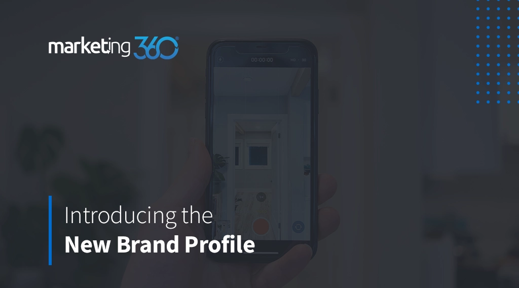 Introducing the New Brand Profile - Marketing 360® Blog