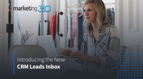 Introducing the new CRM Leads Inbox - Marketing 360® Blog