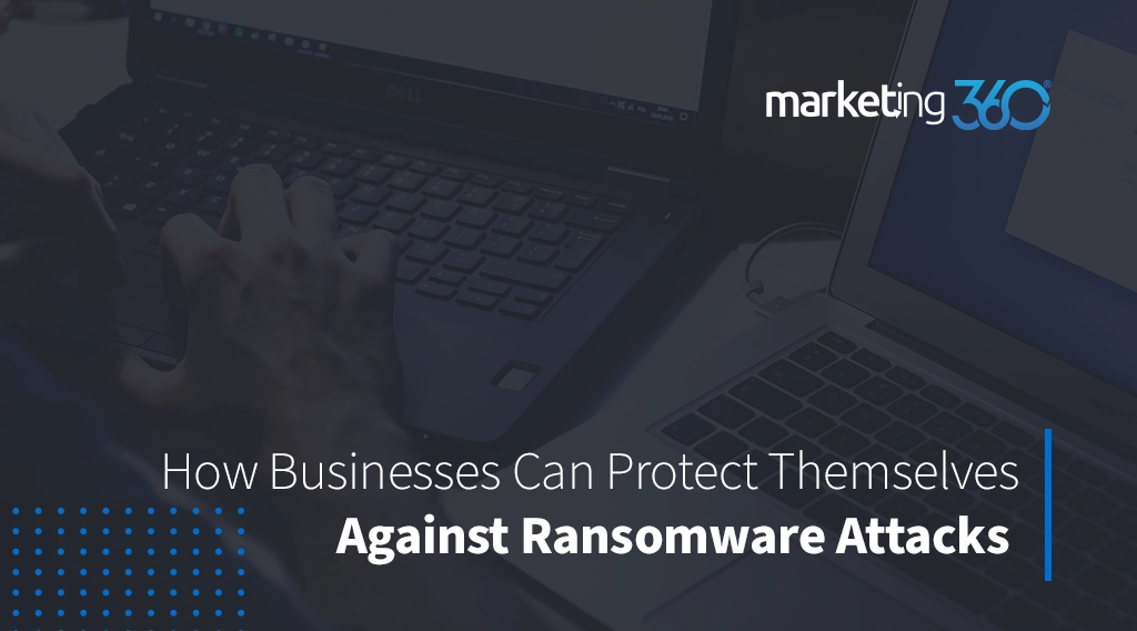 How to Protect Against Ransomware Attacks
