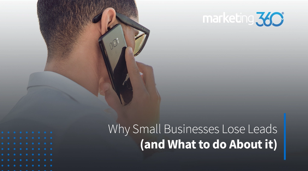 7 Reasons Small Businesses Lose Leads