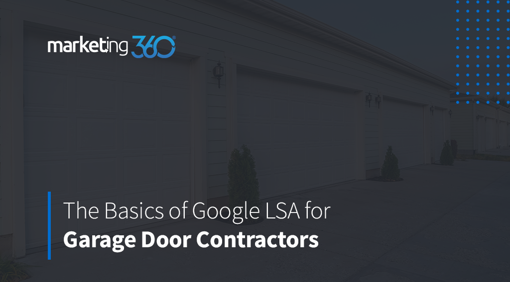 A Garage Door Company's Guide to Google LSA
