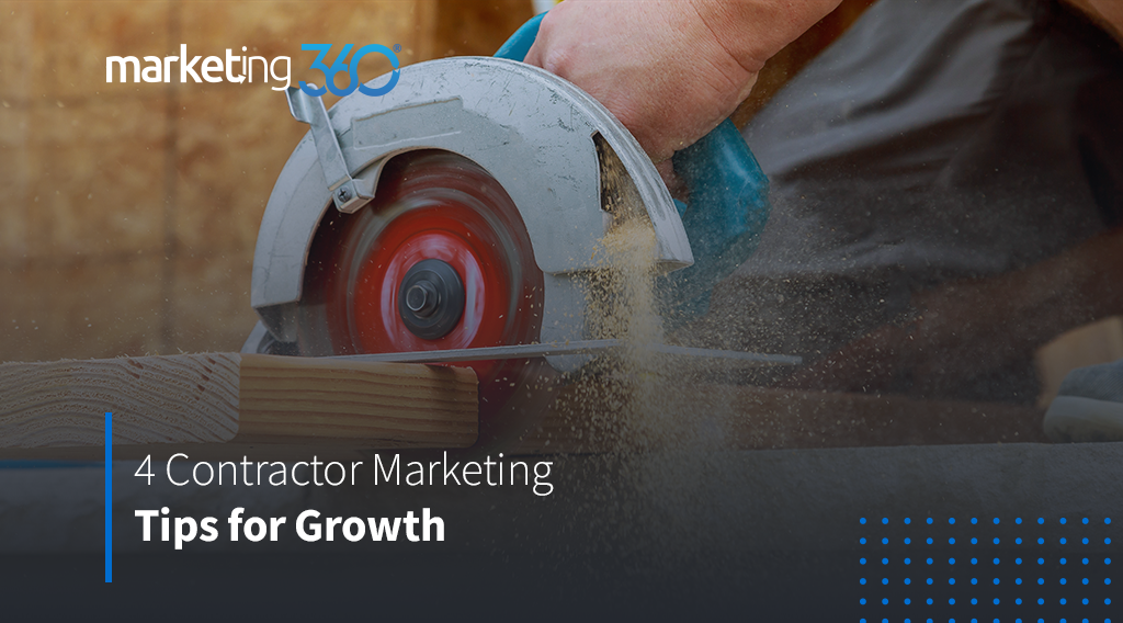 4 Contractor Marketing Tips for Growth
