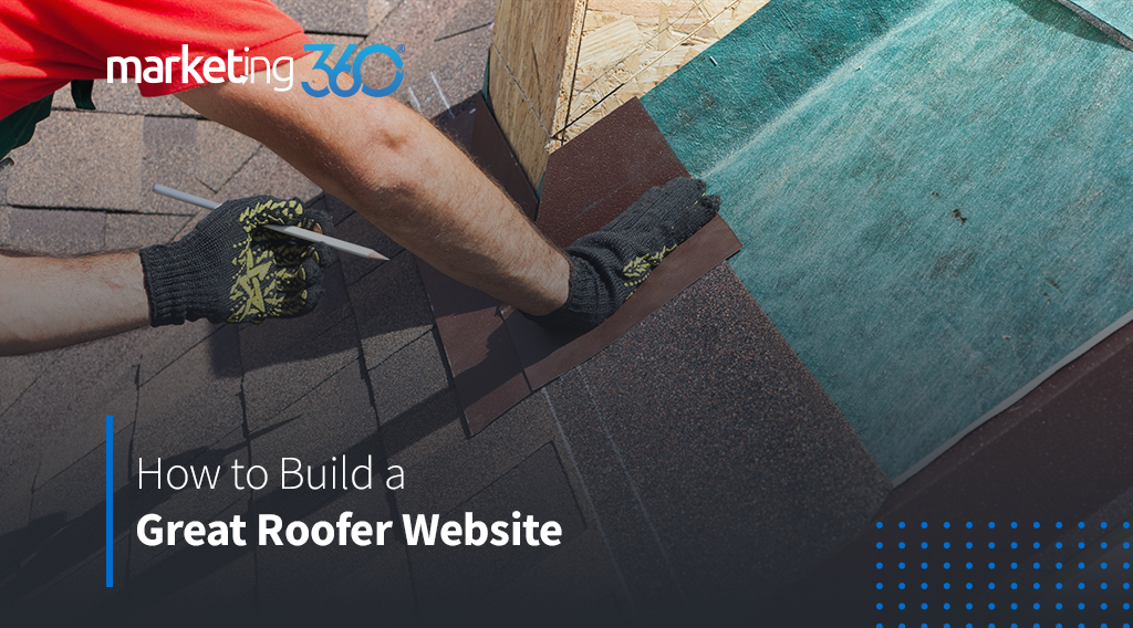 10 Roofer Web Design Tips for Building a Great Site