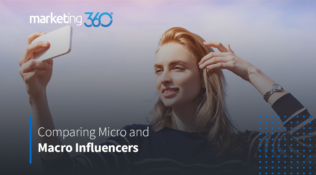 Comparing Micro and Macro Influencers