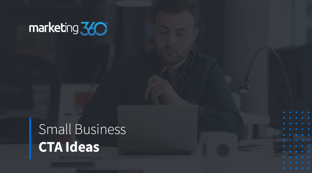 A Small Business’s Guide to CTAs