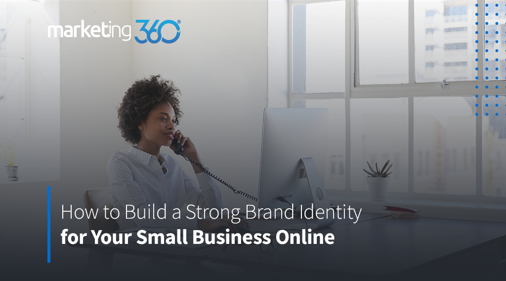 How to Build a Strong Small Business Brand Identity