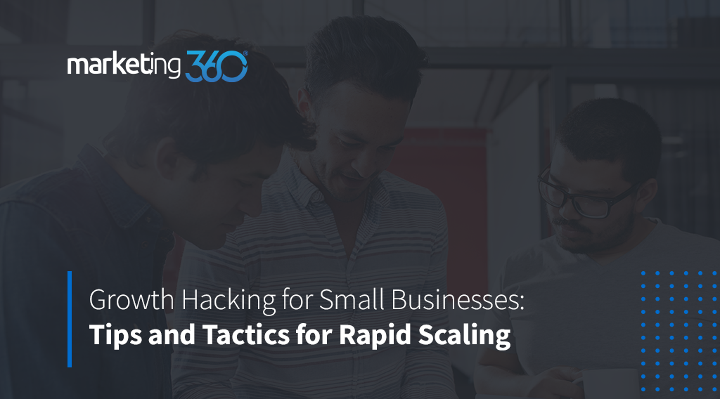 Growth Hacking Strategies for Small Business Rapid Scaling