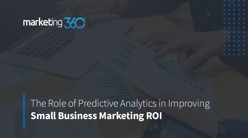 Boosting Small Business Marketing ROI with Predictive Analytics