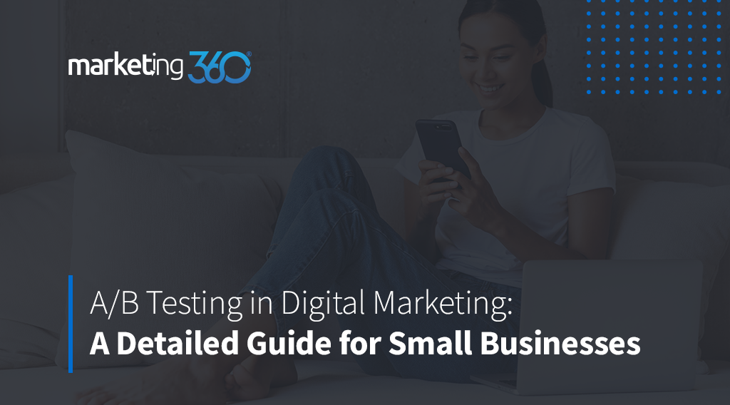 Unlock Growth: A/B Testing in Small Business Marketing