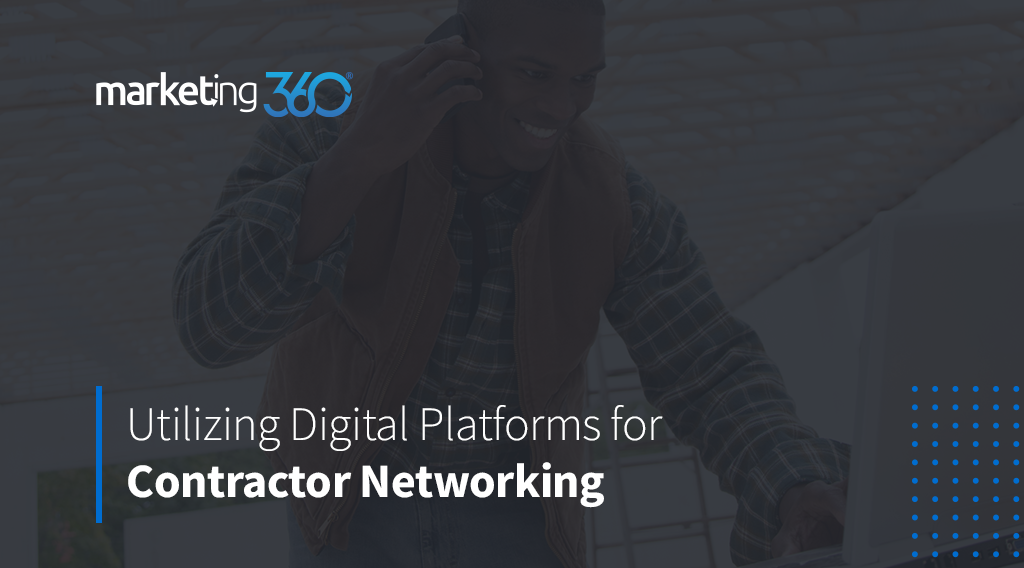 Digital Networking for Contractors: Power-Up Your Local Reach