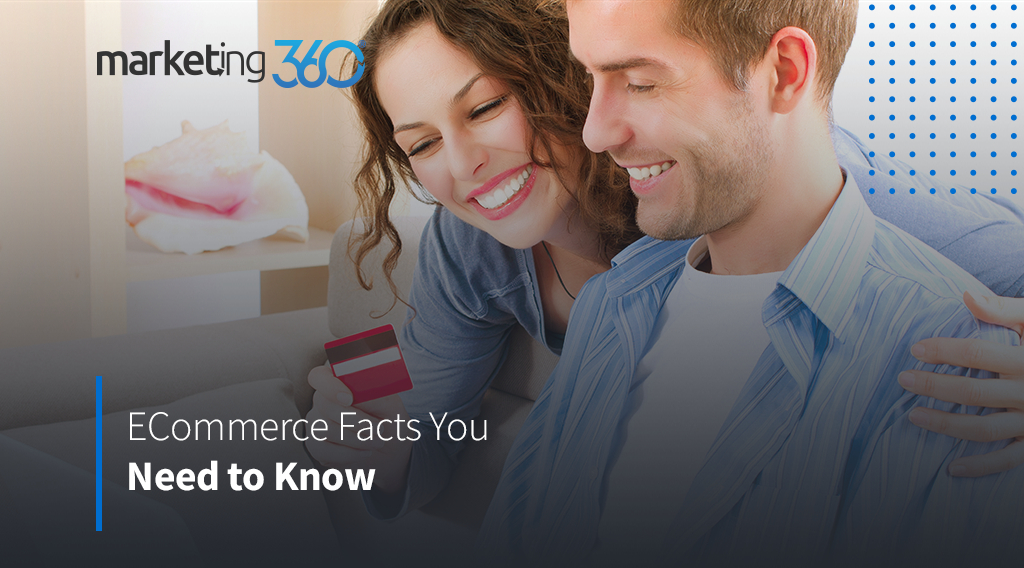 Ecommerce Facts You Need to Know