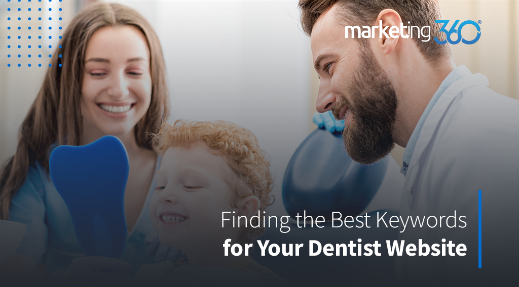 Finding the Best Keywords for Your Dentist Website
