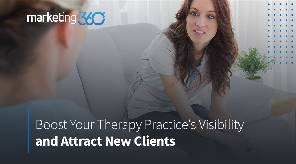 Boost Your Therapy Practice's Visibility and Attract New Clients ...