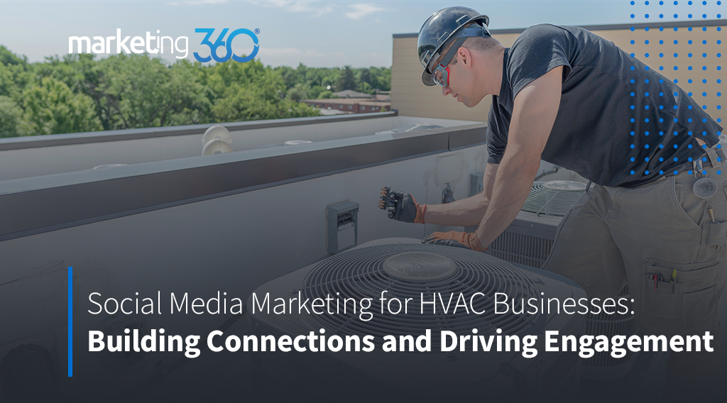 Social Media Marketing for HVAC Businesses: Building Connections and ...