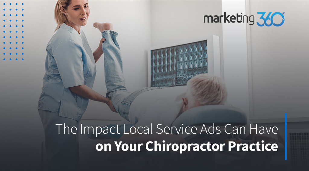 The Impact Local Service Ads Can Have on Your Chiropractor Practice