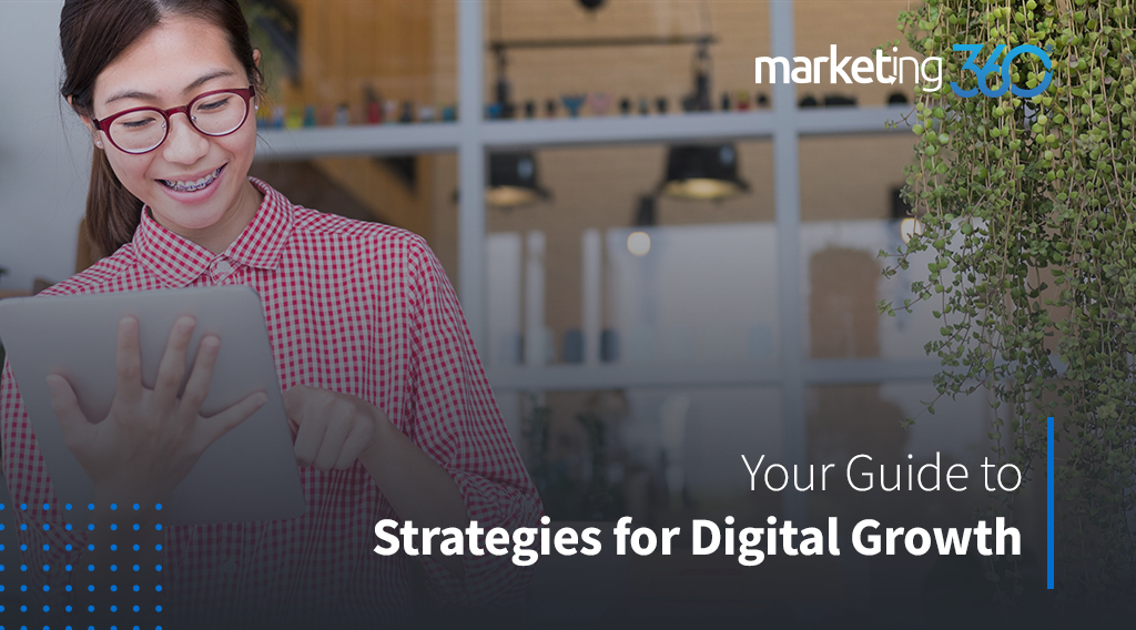 Your Guide to Strategies for Digital Growth