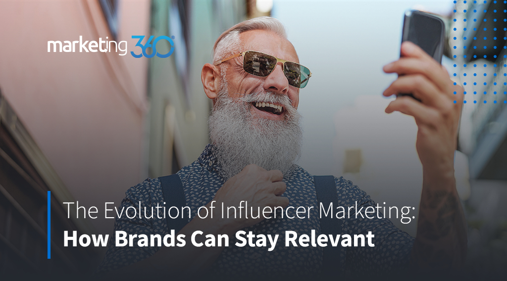 The Evolution of Influencer Marketing: How Brands Can Stay Relevant