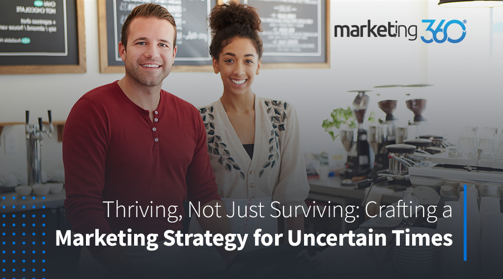 Thriving, Not Just Surviving: Crafting a Marketing Strategy for ...