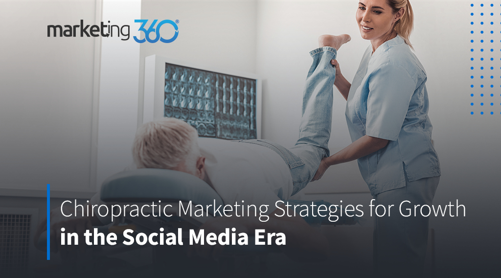 Chiropractic Marketing Strategies for Growth in the Social Media Era ...